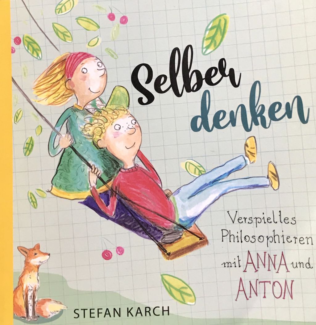 Selber denken - Stefan Karch